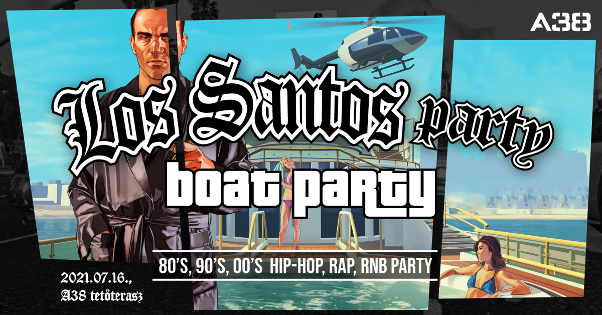 Los Santos Party - A38 Ship