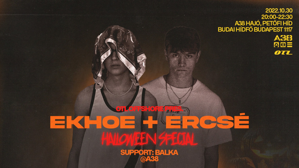OTL Offshore presents Halloween Special - Ekhoe, Ercsé, Balka - A38 Hajó