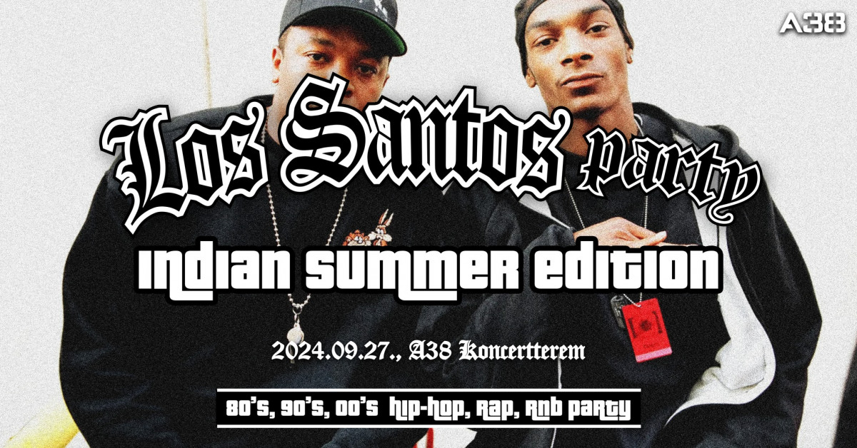 Los Santos Party - Indian Summer Edition - A38 Ship
